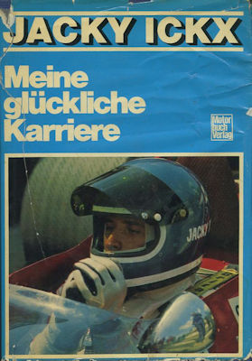 Motor-lit.de - Goossens, John Jacky Icks - Meine glückliche Karriere 1972