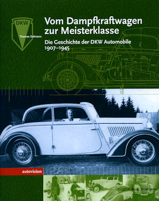 Motor-lit.de - Thomas Erdmann DKW, Vom Dampfkraftwagen zur ...